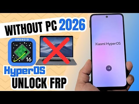 WITHOUT PC 2026 ANDROID 16 Unlock Xiaomi Redmi Note HyperOS FRP bypass Account Google