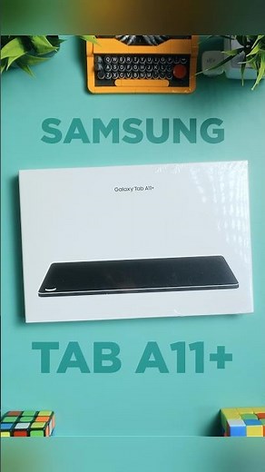 Samsung Galaxy Tab A11+ Unboxing