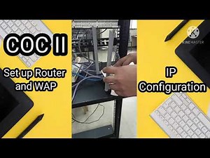 CSS NCII: Part 6 - Set up router and WAP IP configuration