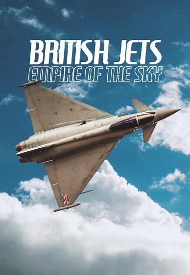British Jets: Empire of the Sky