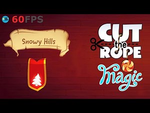 Cut the Rope Magic: Level 7-1 To 7-40 , 3 Stars With HINTS , iOS/Android Walkthrough