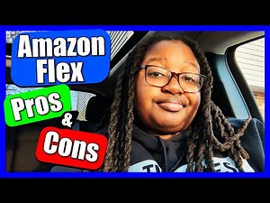 Is Amazon Flex Worth It? | Pros and Cons