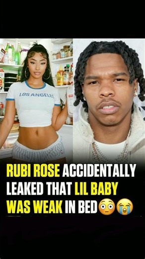 Rubi Rose EXPOSES Lil Baby?! Weak in Bed Allegations Go Viral!#shorts