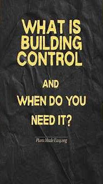 What is Building Control and When Do You Need It? [Plans Made Easy]