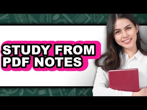 How to Study from PDF Notes (Full Guide)
