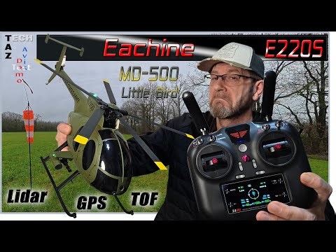 Eachine E220S MD500 Little BIRD Hélicoptère GPS / LIDAR au 1/16 - Test Démo Avis -