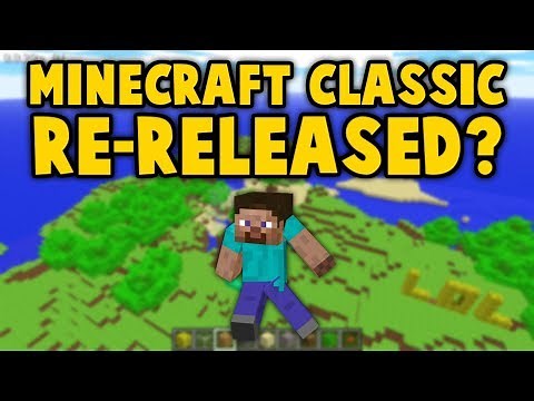 Minecraft Classic RE-RELEASED For FREE (10 Year Anniversary)