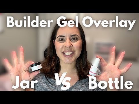 BUILDER GEL For Beginners: Jar VS Bottle Overlays using your NON Dominant Hand