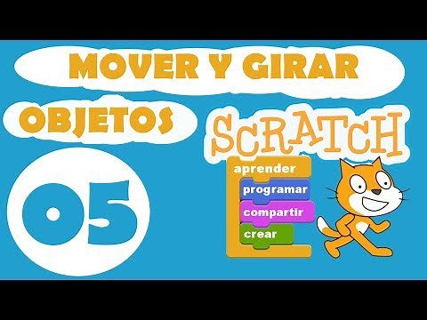Movimientos en Scratch | 05. Mover, Girar, Desplazar y Trasladar objetos en Scratch
