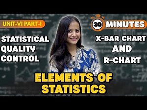 X-Bar Chart & R Chart| Statistical Quality Control| Statistics UnitVI (Part-1)| Complete Explanation