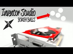 How to create bokeh balls in Inventor Studio!