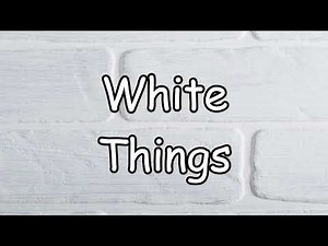 Things that are White