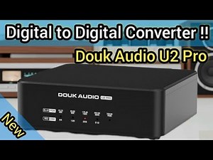 Douk Audio U2 Pro – The DDC that gives your DAC a sound boost! #ChinaAudio #DoukAudio