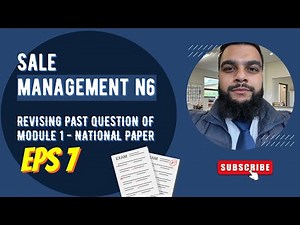 N6 Sales Management Module 1 - Revising National Questions
