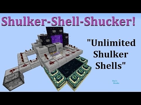 Unlimited Shulker Shells! "Shulker-Shell-Shucker" Minecraft (read description)