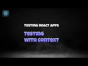7.2 Testing with Context and Custom Render Method 🎥 React Testing