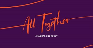 All Together: A Global Ode to Joy