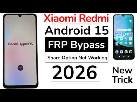 Xiaomi Android 15 FRP Bypass 2026 | Redmi/Poco/Mi Remove Google Account Lock Without PC | New Trick