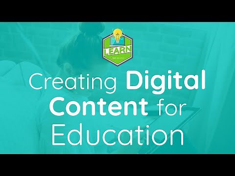 Creating Digital Content For Education