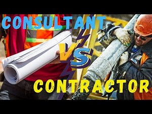 Consultant vs Contractor in Construction Project