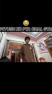 Piyush ko pta chal gya 🤣. #trending #souravjoshivlogs #shorts #short #viral #shortsfeed #yt #sourav