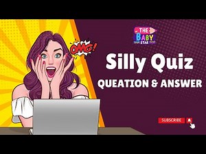 The Silly Quiz: Unveiling Hilarious Questions and Answers