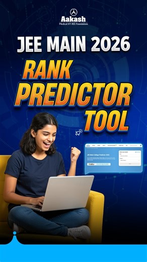 Aakash Education | 📊 Presenting the JEE Main 2026 Rank Predictor Tool Know where you standbefore counselling begins. Planning your next step after JEE Main... | Instagram