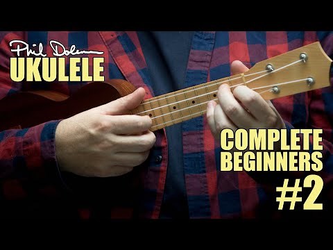 Complete Beginners Ukulele - Lesson Two