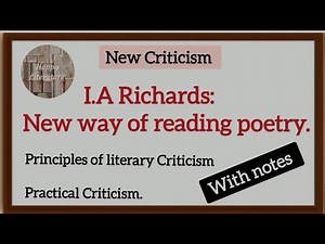 I.A Richards/Principles of literary Criticism/Practical Criticism (Literary Criticism and Theory)
