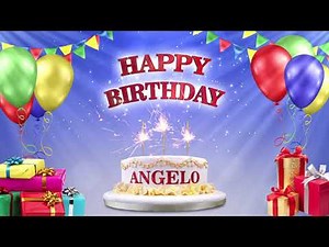 ANGELO | Happy Birthday To You | Happy Birthday Songs 2021