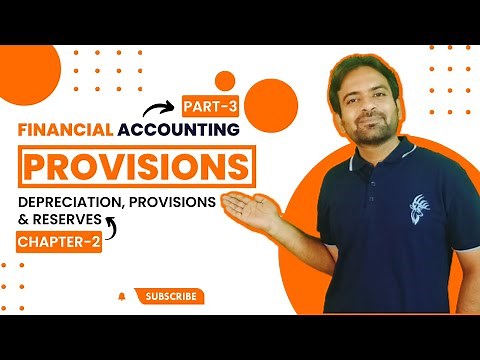 #9, Financial Accounting Chapter-2 | Provision :- Concept and Meaning