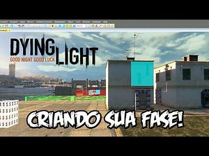 DYING LIGHT! Faça Você Mesmo Seus Próprios Mapas Com A ''Developer Tools!''