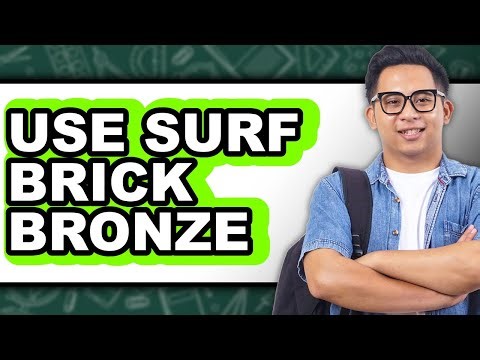 How to Use Surf Brick Bronze: Easy Method Guide
