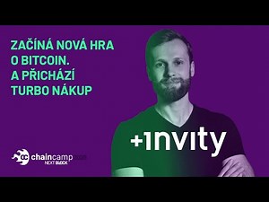 Invity: začíná nová hra o bitcoin. A přichází Turbo Nákup! Štěpán Uherík na ChainCamp 2025