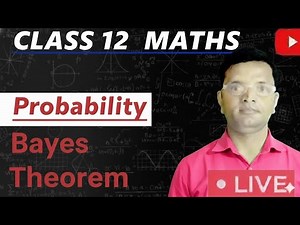 CLASS12 MATHS || PROBABILITY || BAYES THEOREM || CBSE PYQ|| NCERT SOLUTION || #live #livestream
