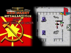 Soviets Mission - Don't Drink The Water C&C RA Retaliation (Playstation 1998)