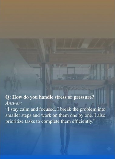 How do you handle stress or pressure?