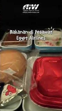 Kloter 43 | Welcome Gift dan Makanan Egypt Airliness #alhijaz #umrohalhijaz #travelumrohjakarta