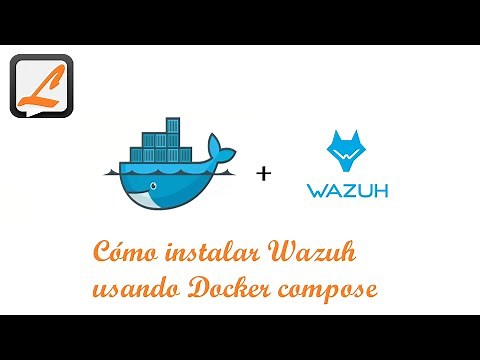 Cómo instalar Wazuh usando Docker compose