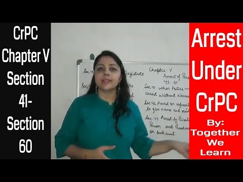 Arrest of Persons under CrPC || When a Police Officer Can Arrest without Warrant? ||