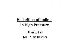 Hall effect of Iodine in High Pressure - SlideServe