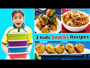 3 Amazing SNACKS/LUNCH BOX Recipe for Kids | CookWithNisha