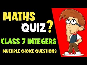 Class 7 MCQ Quiz Integers | Class 7 Maths Chapter 1 MCQ Questions Answers | Very Important MCQ