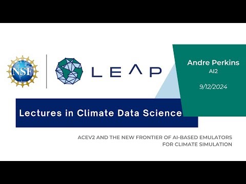 ACEv2 and the New Frontier of AI-Based Emulators for Climate Simulation with Andre Perkins