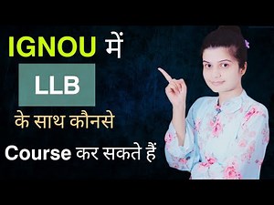 IGNOU में LLB के साथ कौनसे Course करे | LLB/LLM/PG Diploma Course With IGNOU Course | #ignou