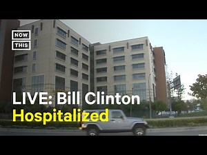 Former President Bill Clinton Hospitalized | LIVE