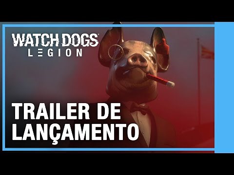 Watch Dogs: Legion - Trailer oficial de lançamento