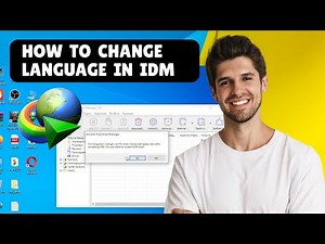 How to Change Language in Internet Download Manager (IDM)