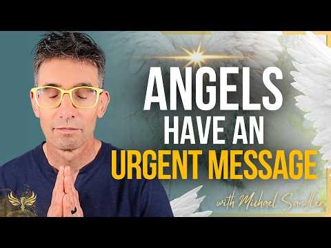 Your Angels & Guides Have an Urgent Message During These Times — How to Hear Them Now