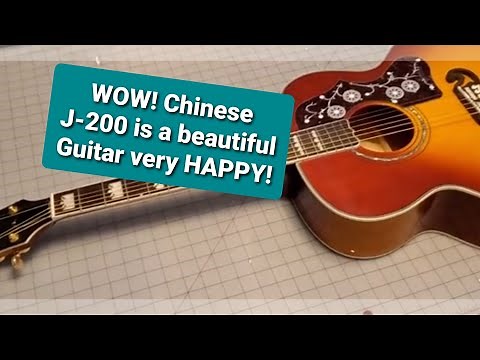 J-200 Gibson Chinese copy unboxing i was so Surpized!